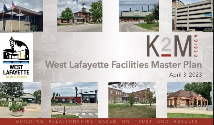 WEST LAFAYETTE FACILITIES MASTER PLAN | West Lafayette, IN | K2M Design